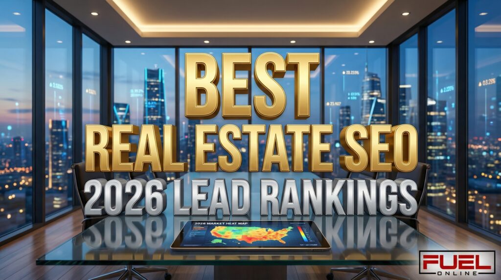 12 Best Real Estate SEO Companies For 2026: ROI & Lead Rankings